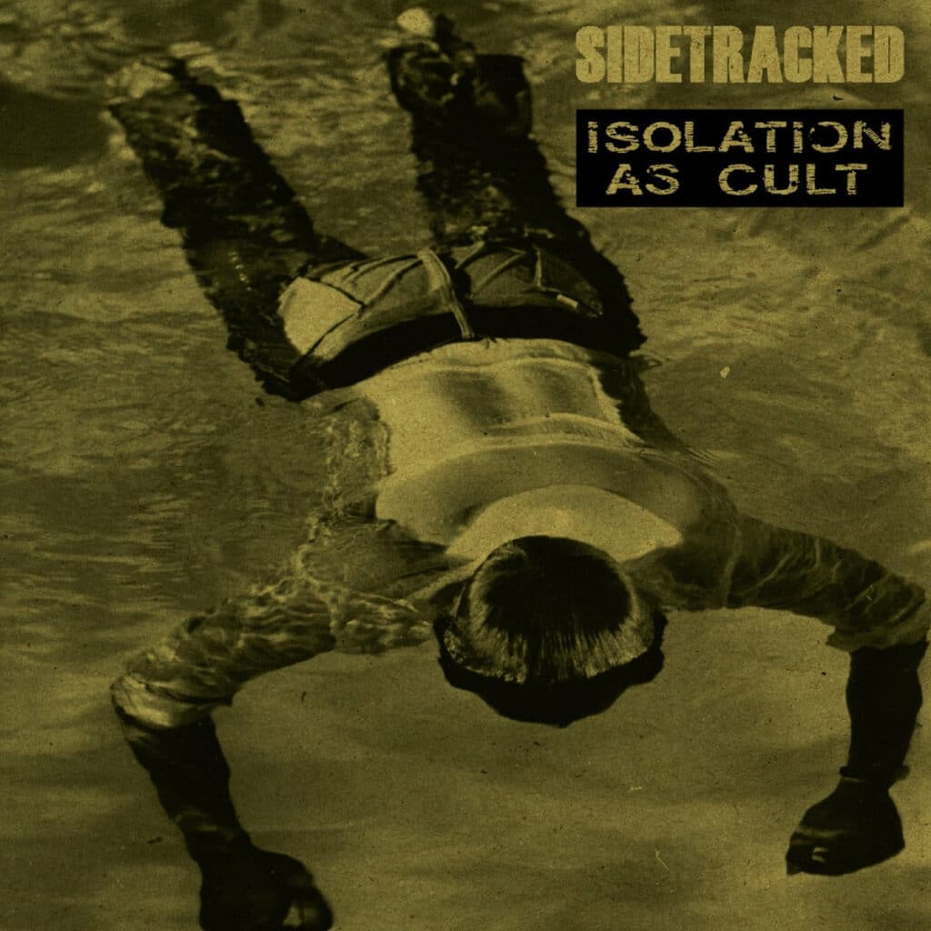 Sidetracked / Isolation As Cult – Split | LIXIVIAT Records